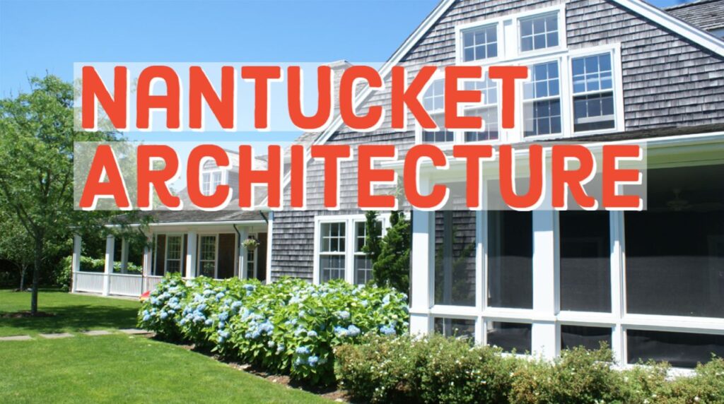 Nantucket Architecture: The New England Shingle-Style Houses · The Wow ...